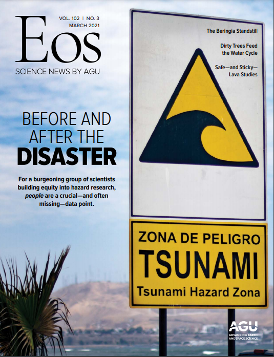 Eos March 2021: Before and After the Disaster - Sci and Tell